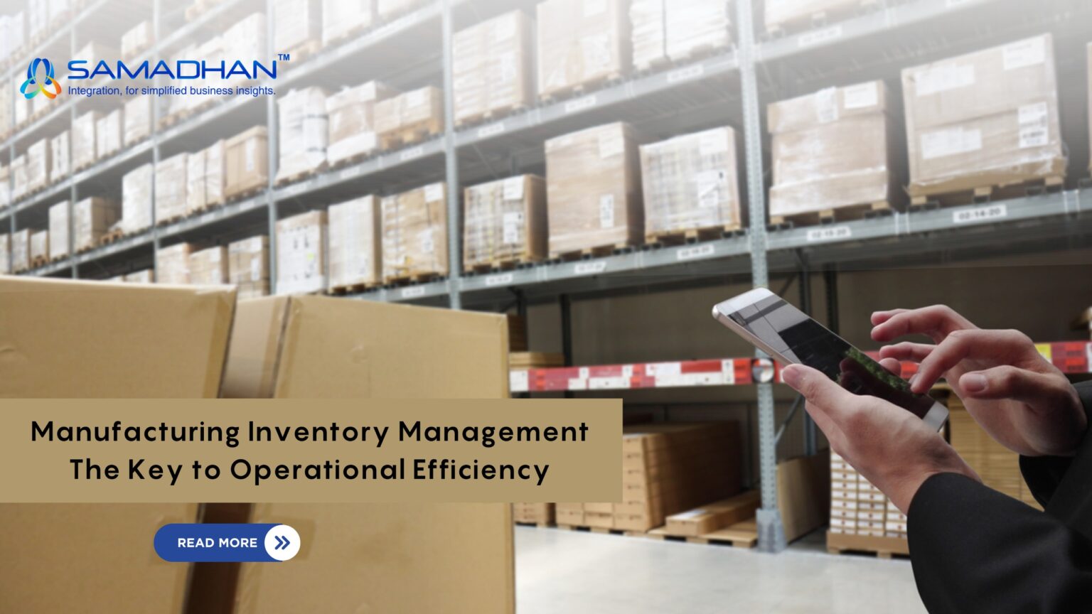 Efficient Manufacturing Inventory Management - Nowara Infotech